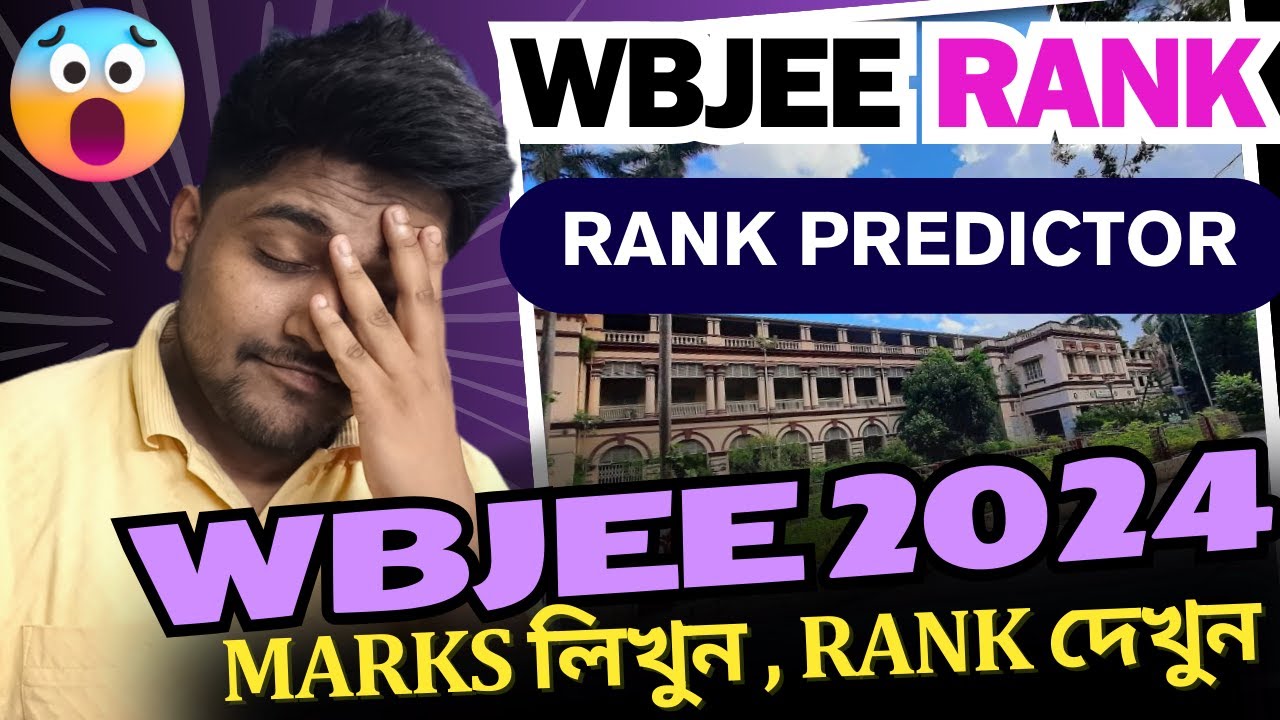 WBJEE 2024 Rank Predictor || MARKS লিখুন , RANK দেখুন - YouTube