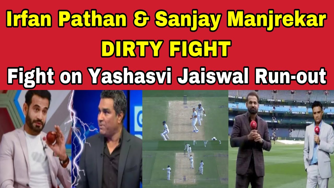 Irfan Pathan, Sanjay Manjrekar clash on live TV over Virat Kohli-Yashasvi Jaiswal run-out ...