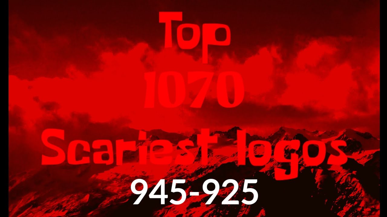 Top 1070 Scariest logos (Part 8; 945-925) - YouTube