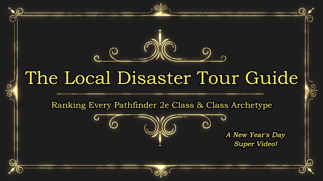 Ranking Every Class & Class Archetype in Pathfinder 2e: A New Year's ...