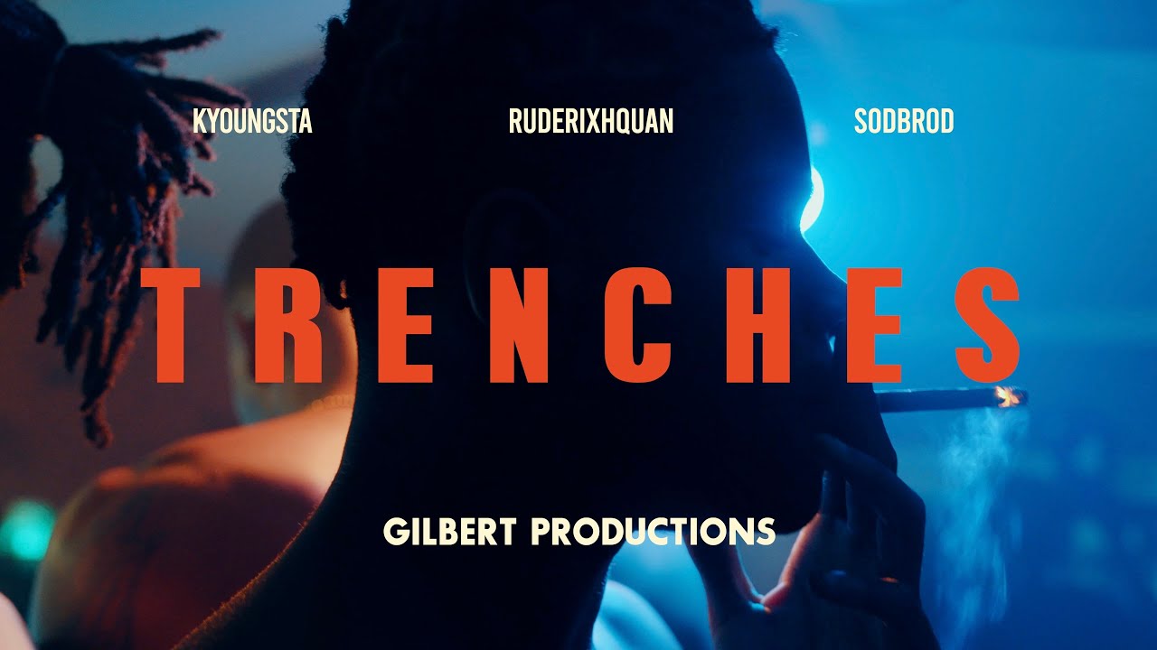 K Youngsta, RudeRichQuan, Soa Brod - TRENCHES (Dir. By Michael Gilbert ...