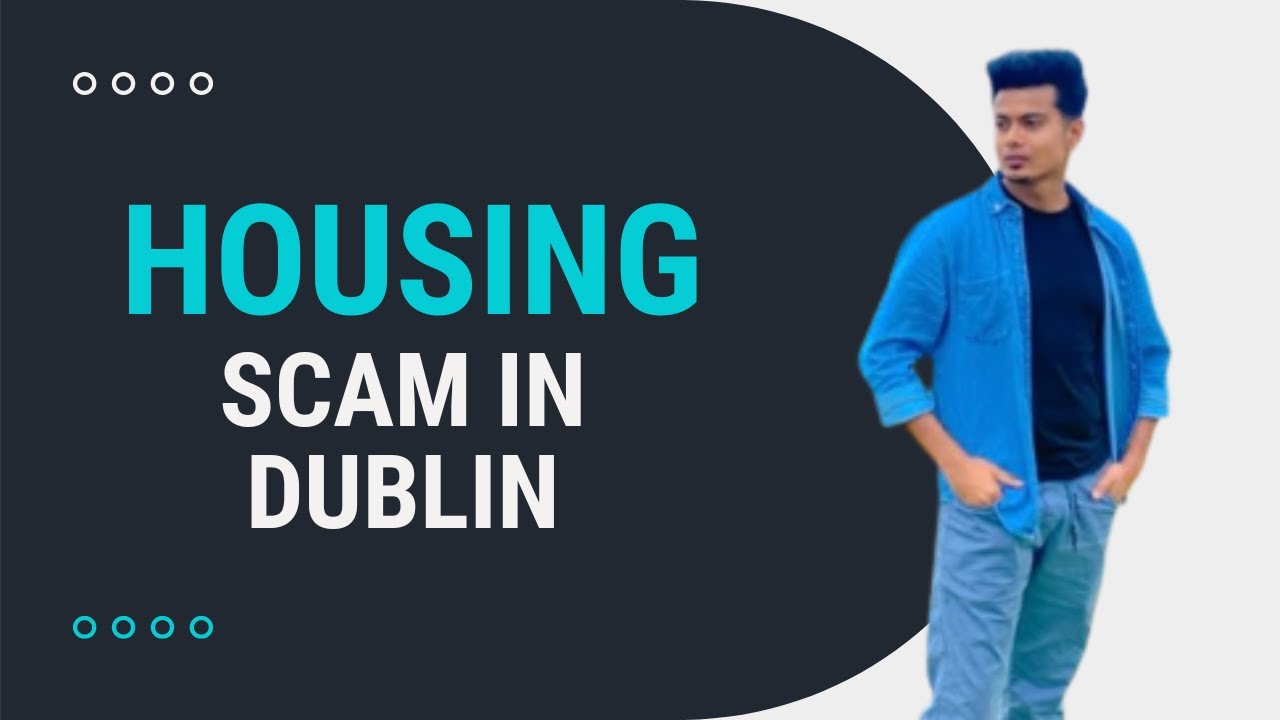 Study In Ireland : Housing Scam In Dublin | Dublin से 150 km दूर Match😳 ...