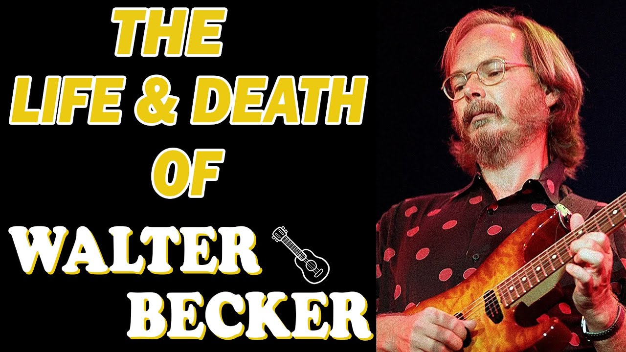 The Life & Death of Steely Dan's WALTER BECKER - YouTube
