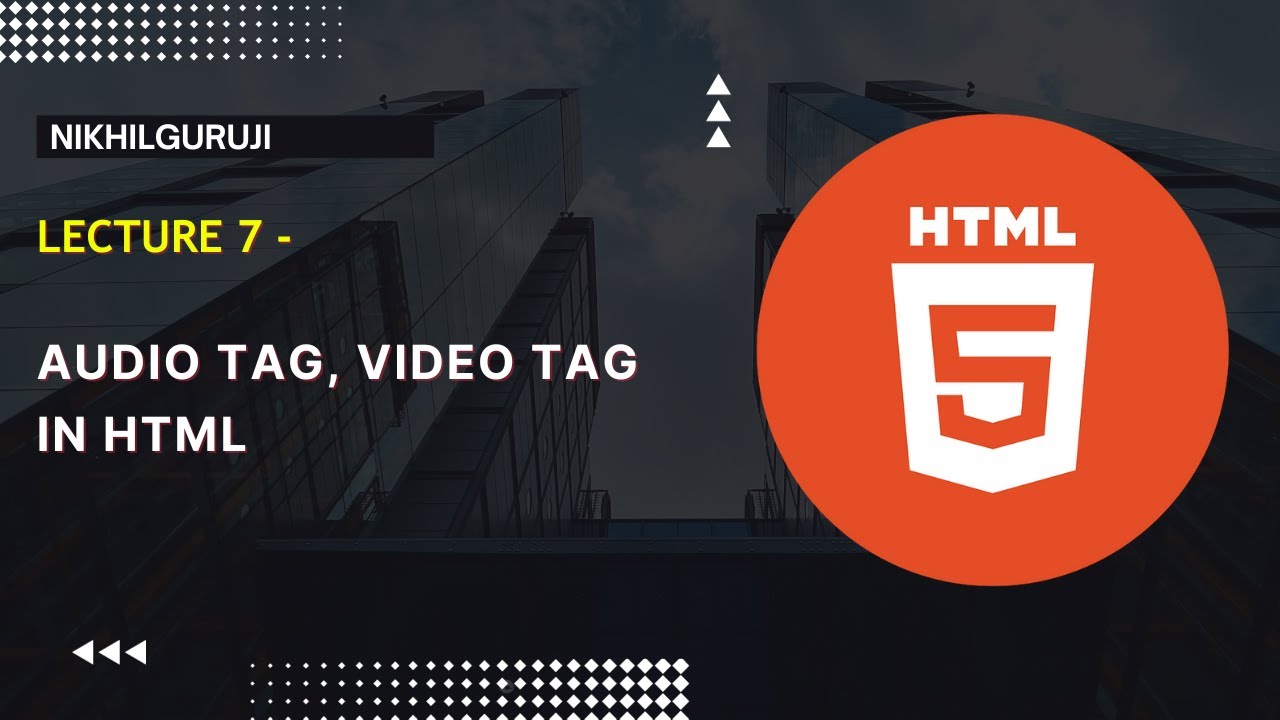 7. Audio Tag | Video Tag in HTML - YouTube