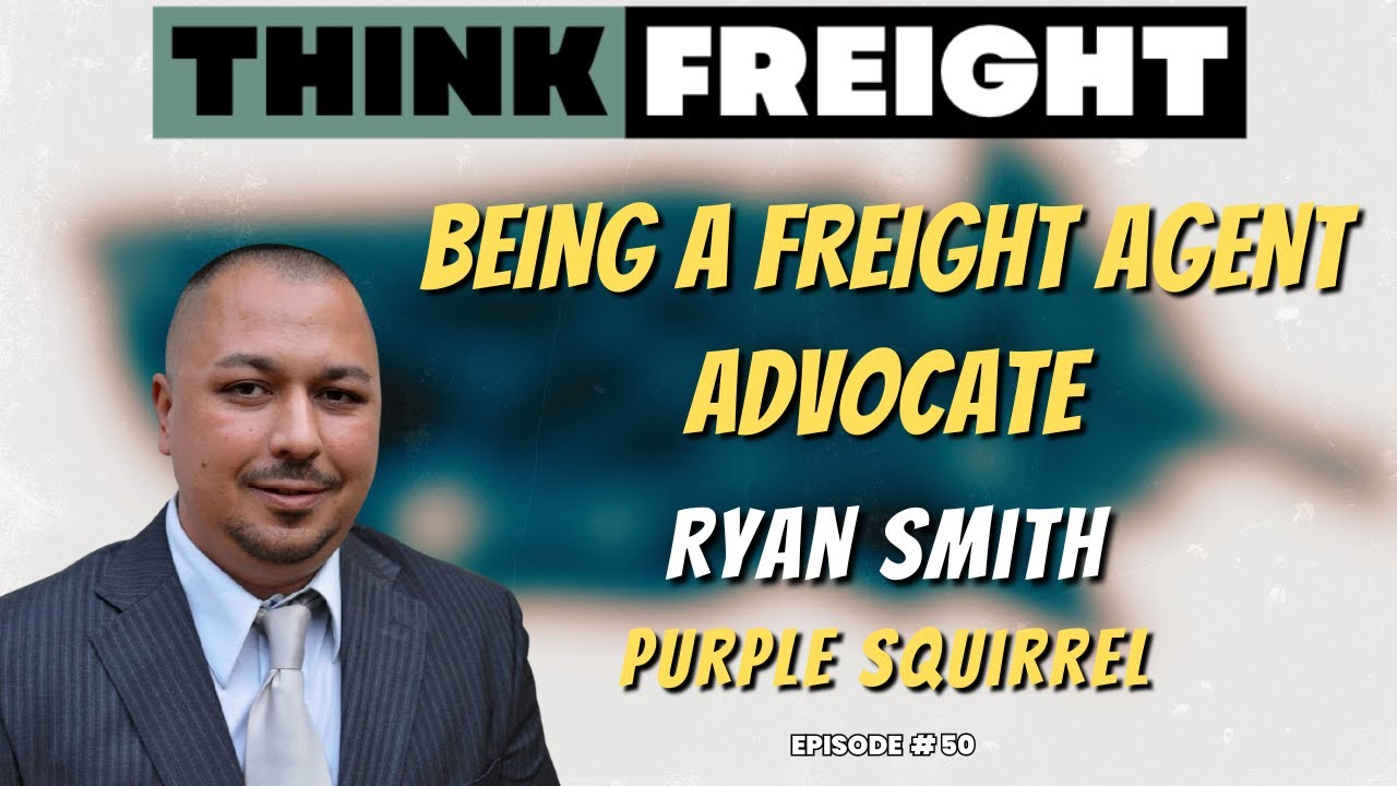 Being A Freight Agent Advocate With Ryan Smith - YouTube