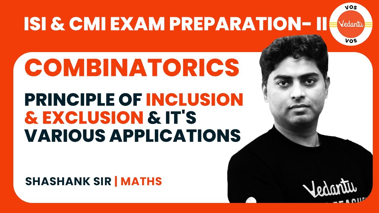 PRINCIPLE OF INCLUSION & EXCLUSION & IT's VARIOUS APPLICATIONS | ISI ...