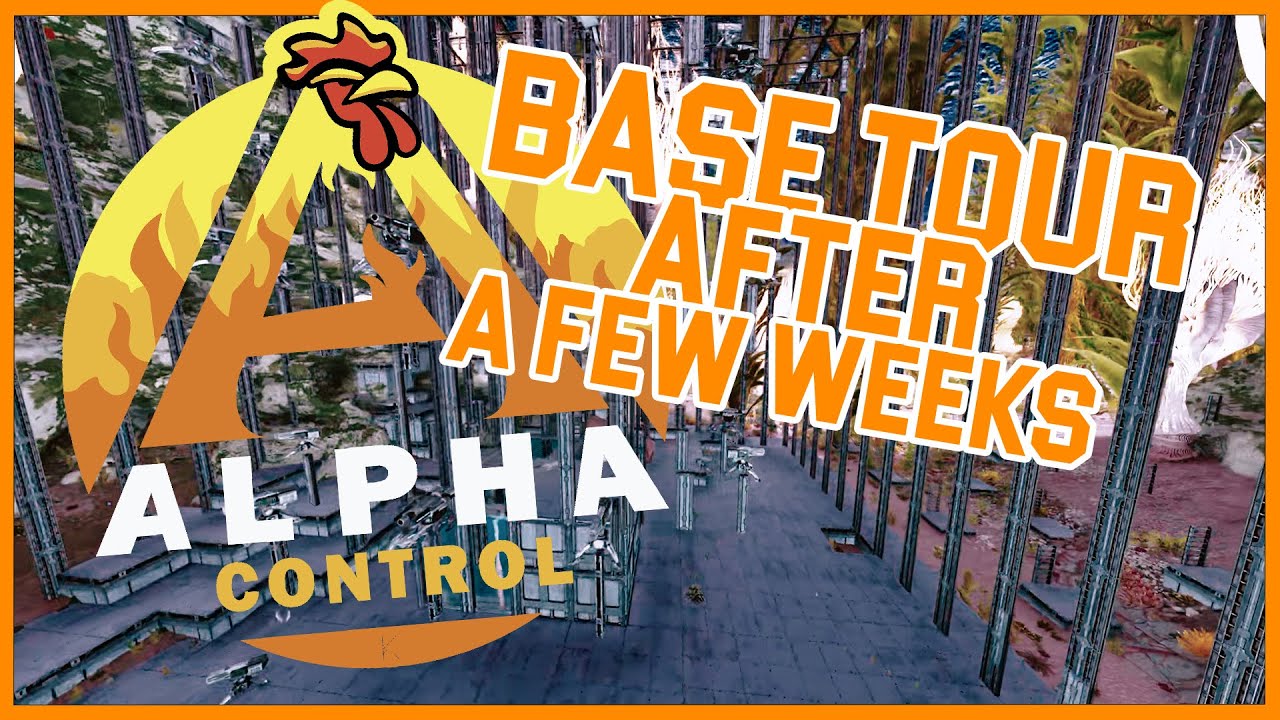 A FEW WEEKS IN BASETOUR | ALPHA CONTROL | ARK ASCENDED | OFFICIAL PVP ...