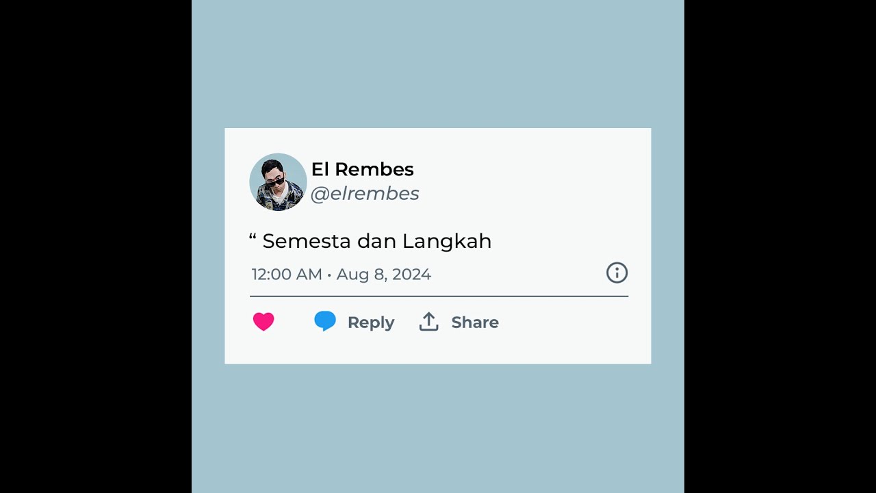 Semesta dan Langkah - El Rembes - YouTube