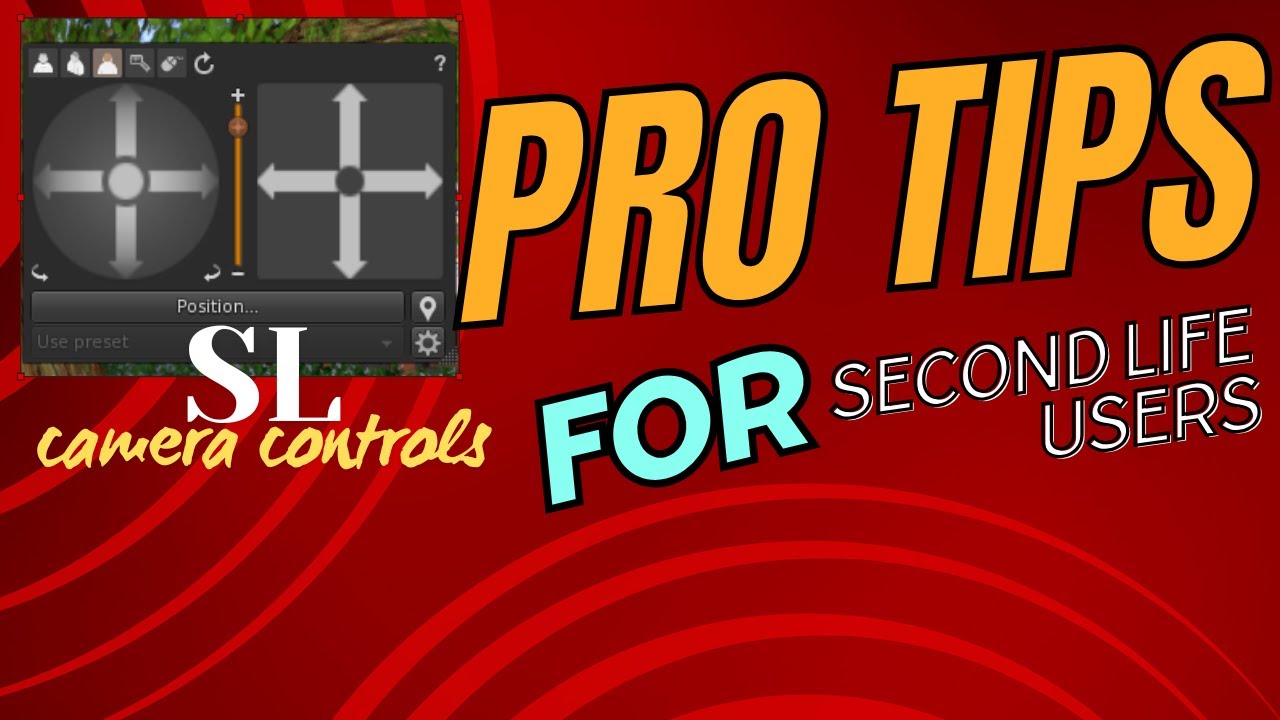 Camera has you covered: CAMERA CONTROLS IN SL-TIPS - YouTube