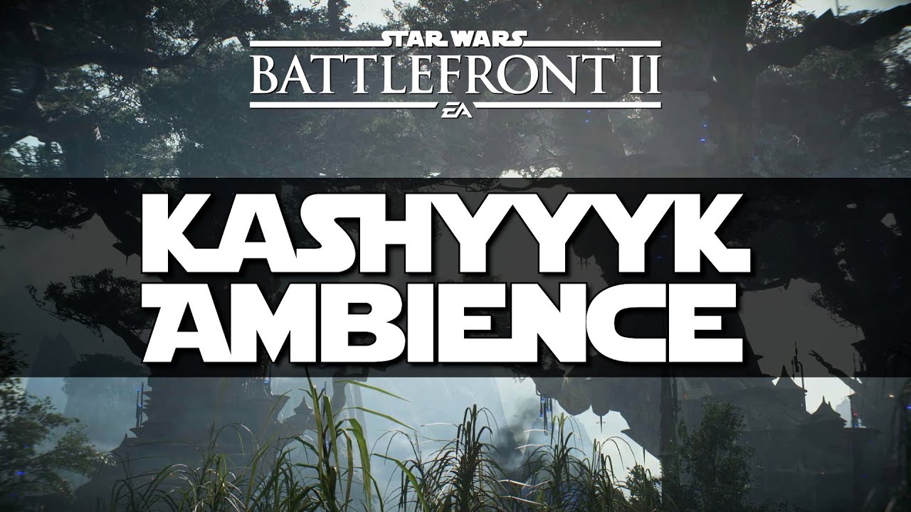 Kashyyyk Ambience (Star Wars Battlefront II) - YouTube