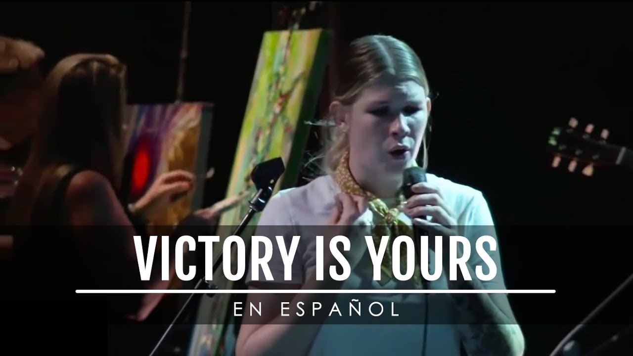 Victory is Yours (EN ESPAÑOL) - Bethel Music (ADAPTACIÓN OFICIAL ...