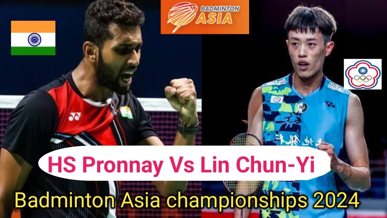 HS Pronnay Vs Lin Chun-Yi Badminton Asia Championships 2024 | R16 - YouTube