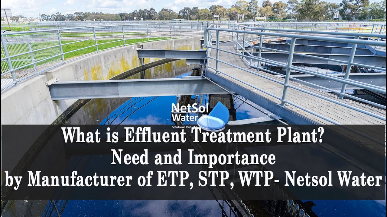 What is effluent treatment plant? Need and Importance by Manufacturer ...