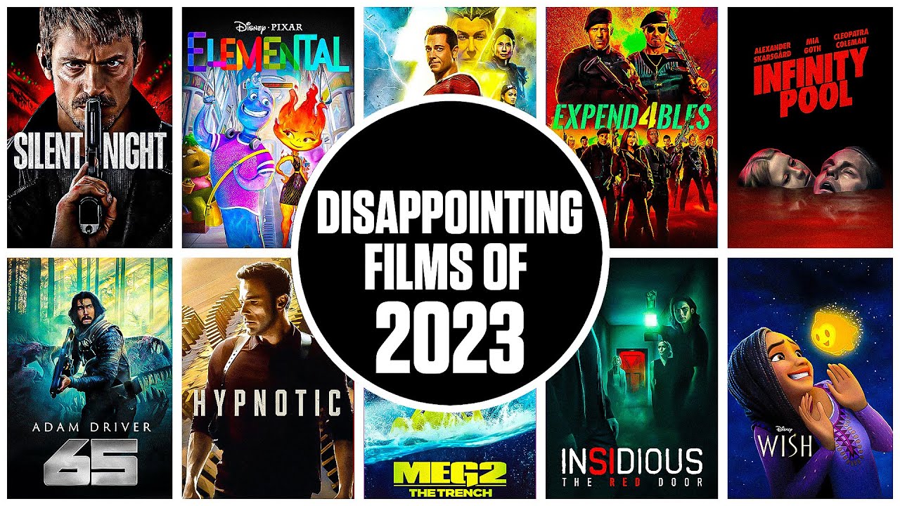TOP 10 DISAPPOINTING FILMS OF 2023 - YouTube