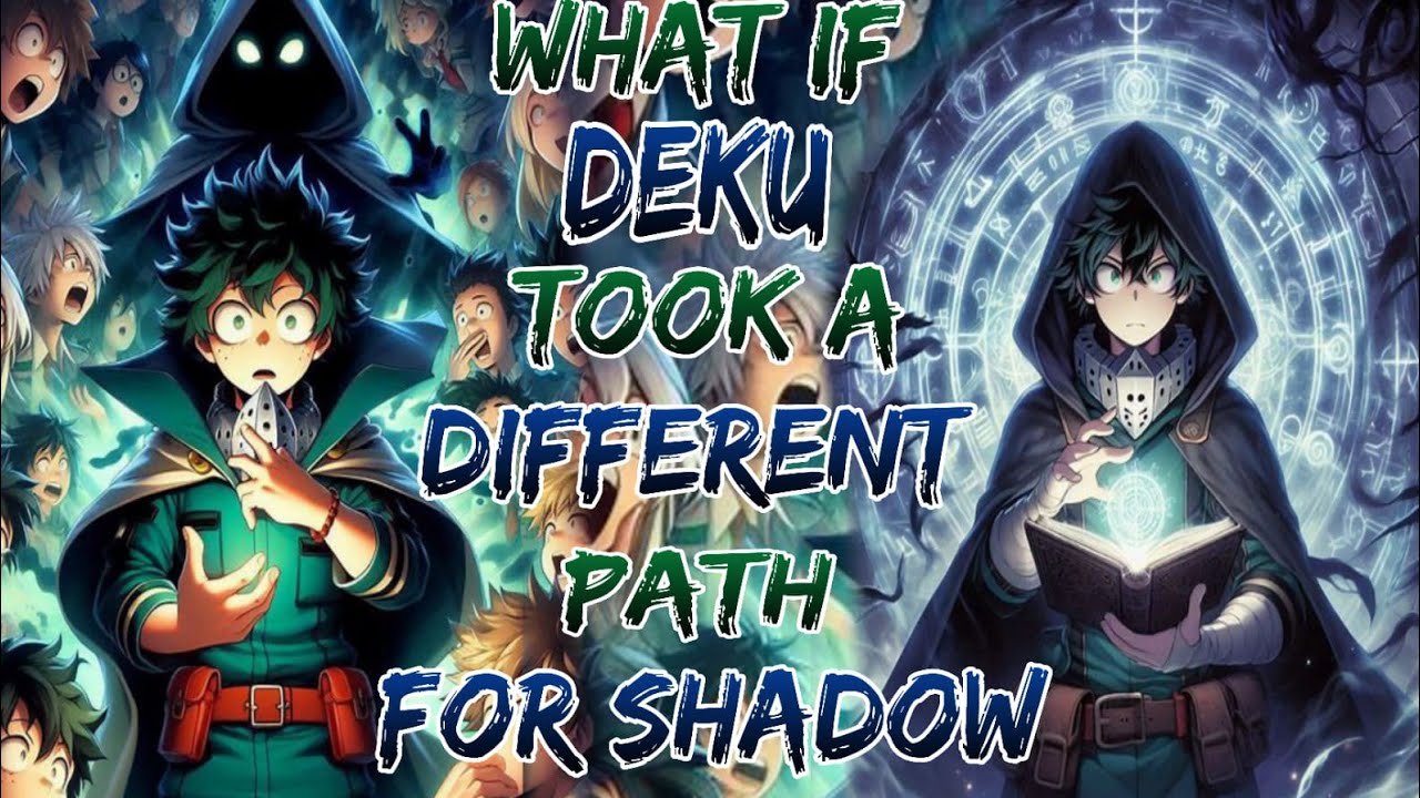 What If Deku Took a Different Path for Shadow - YouTube