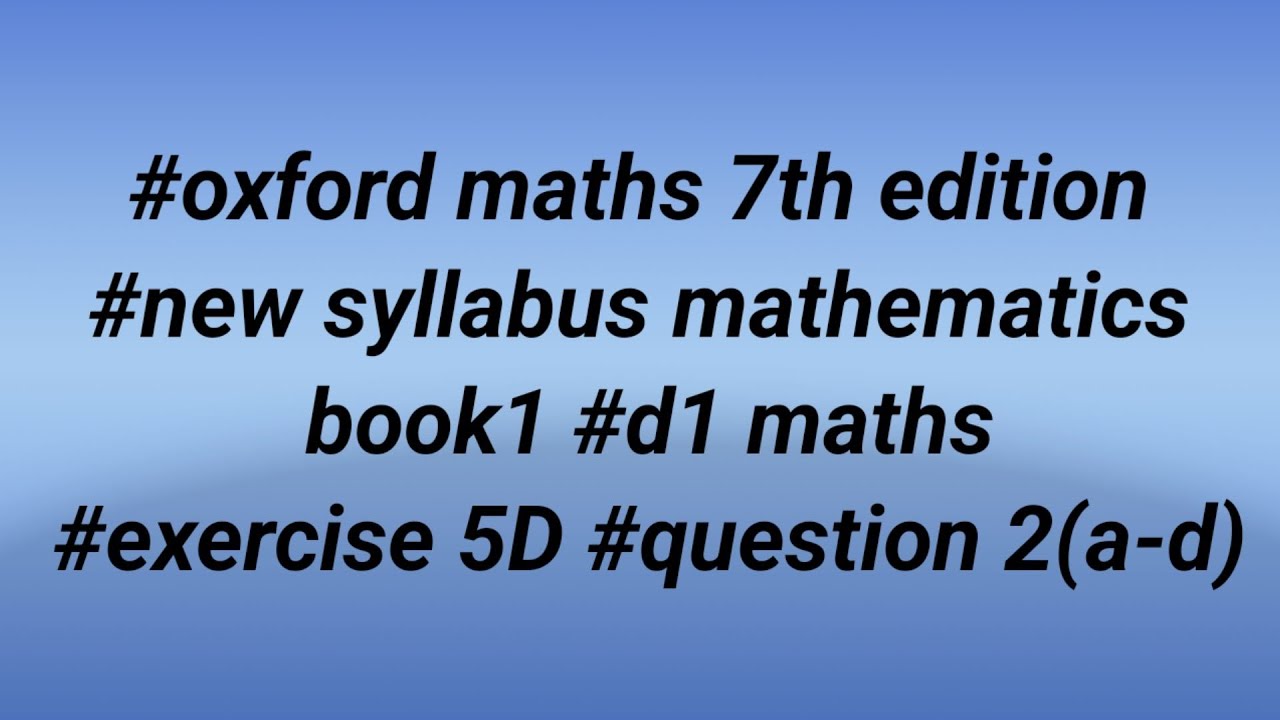 #oxford maths 7th edition #new syllabus mathematics book1 #d1 maths # ...