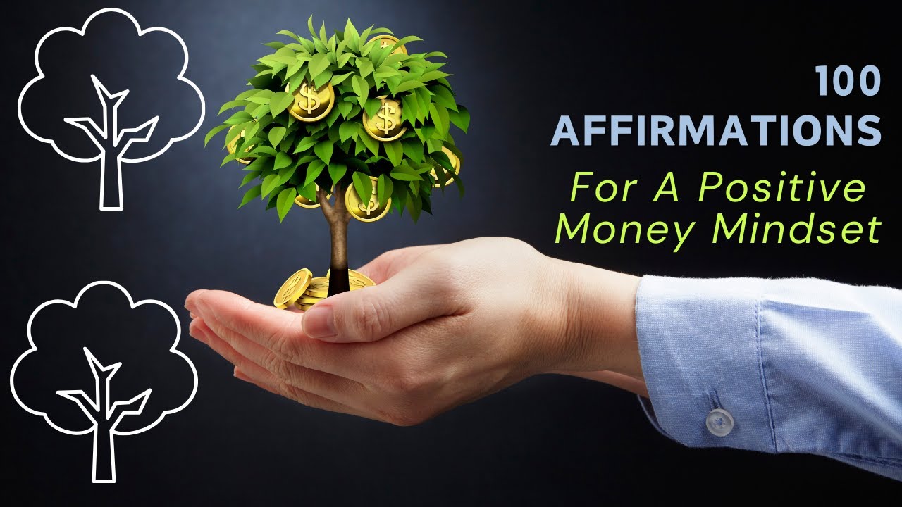 100 Affirmations for a Positive Money Mindset 💸💰 - YouTube