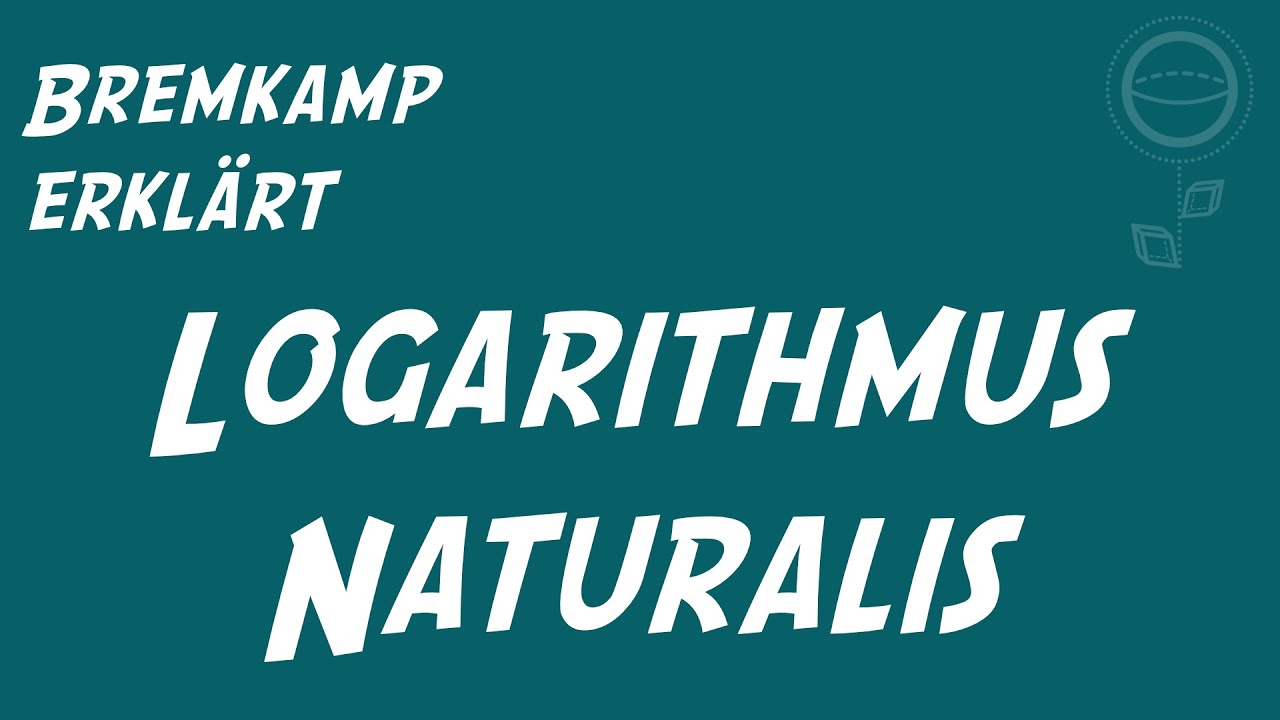 Logarithmus Naturalis der Nat rliche Logarithmus YouTube logarithmus-naturalis-der-nat-rliche-logarithmus-youtube