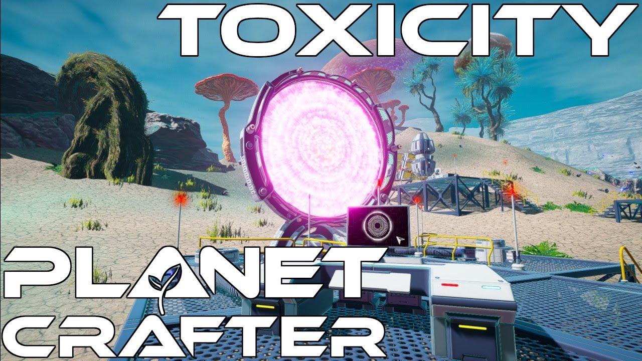 These Portals Have INSANE Loot | Planet Crafter Toxicity DLC Part 22 ...