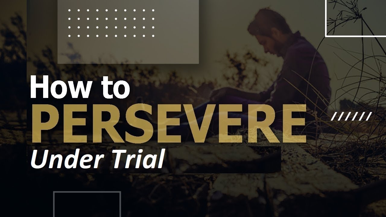 23 Jul 2020 | How to Persevere Under Trial pt4 - YouTube