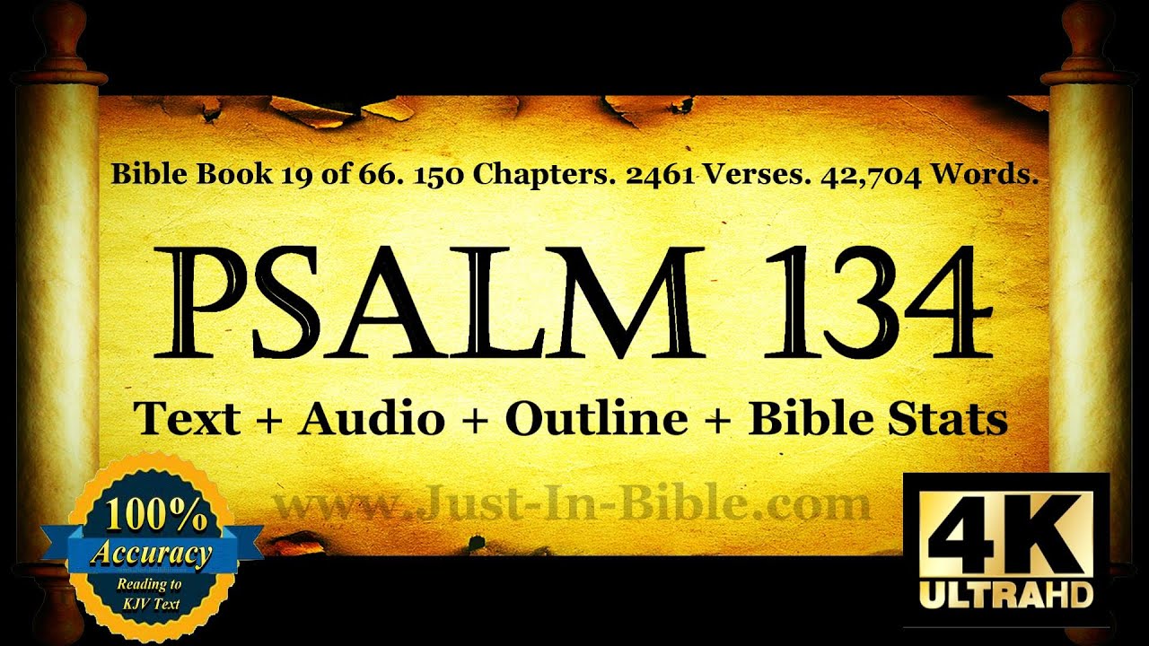 The Book Of Psalms Psalm 134 Bible Book 19 The Holy Bible KJV
