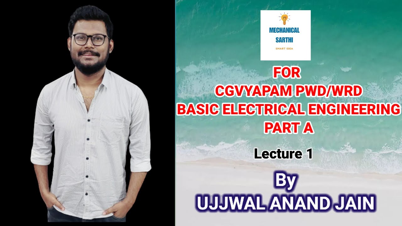 BASIC ELECTRICAL ENGINEERING || CGVYAPAM PWD/WRD - YouTube