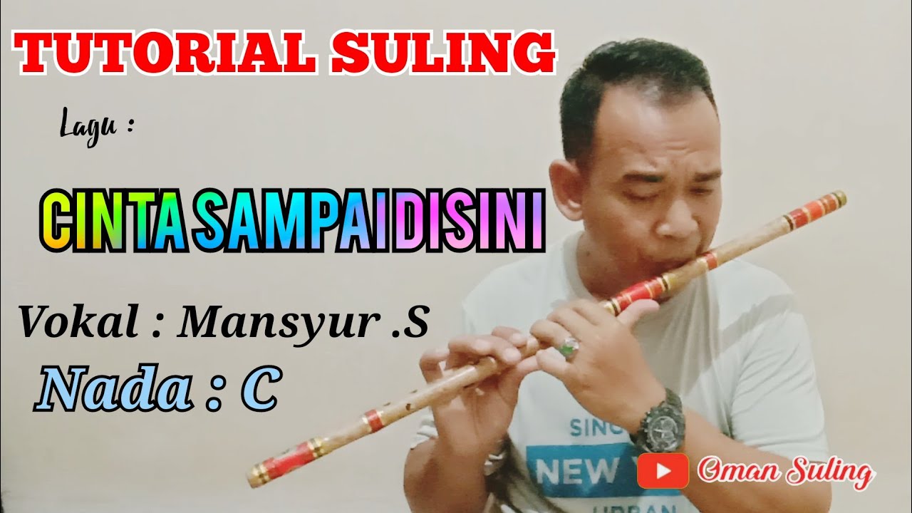 Cinta Sampai Di sini (Tutorial Suling) - YouTube