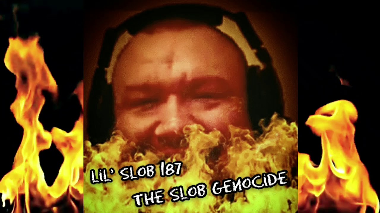 Lil' Slob 187 - Obliteration of Lewisburg (OFFICIAL AUDIO) - YouTube