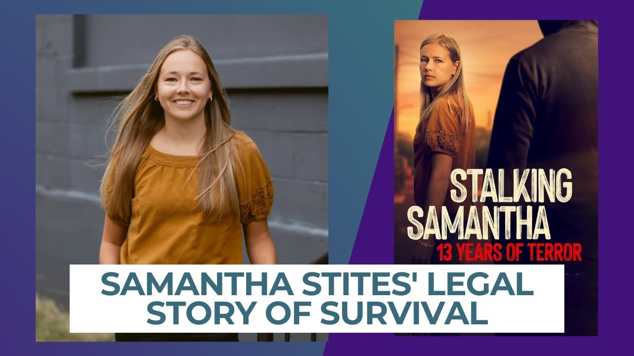 A Conversation Beyond Stalking Samantha | Samantha Stites Speaks Out ...
