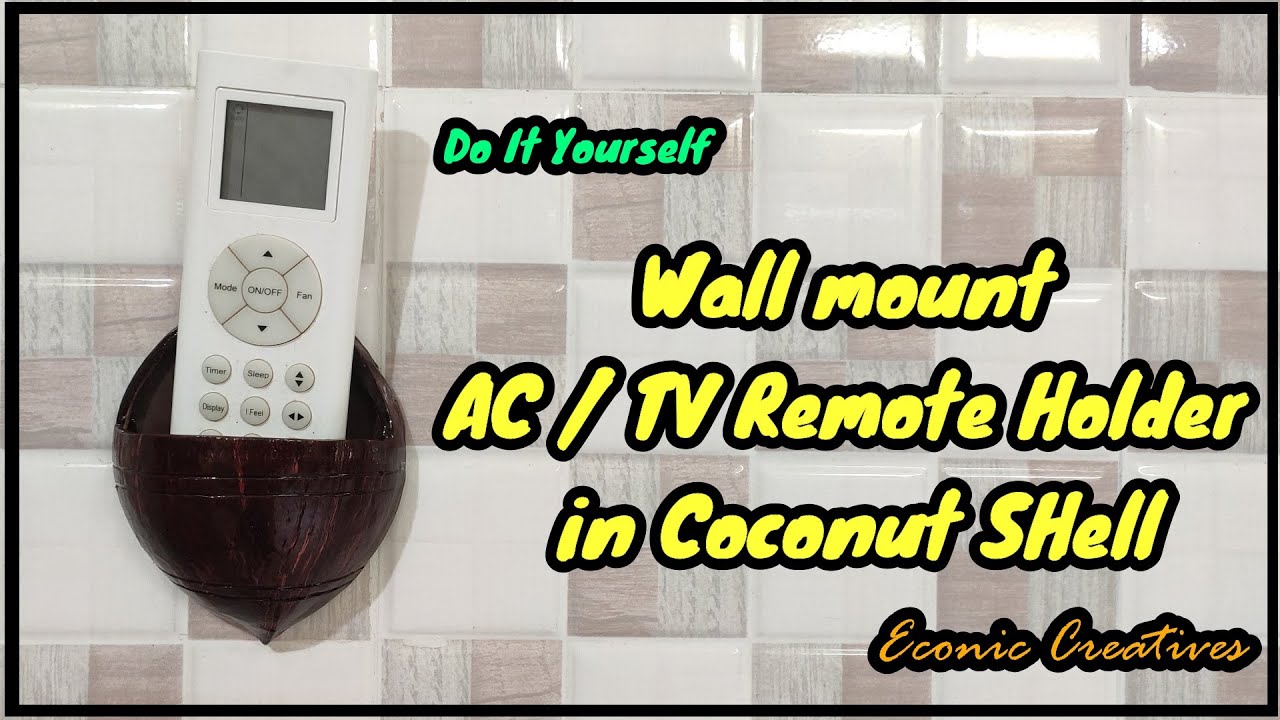 Wall Mount Remote Holder in Coconut Shell | DIY| Coconut Shell Crafts ...