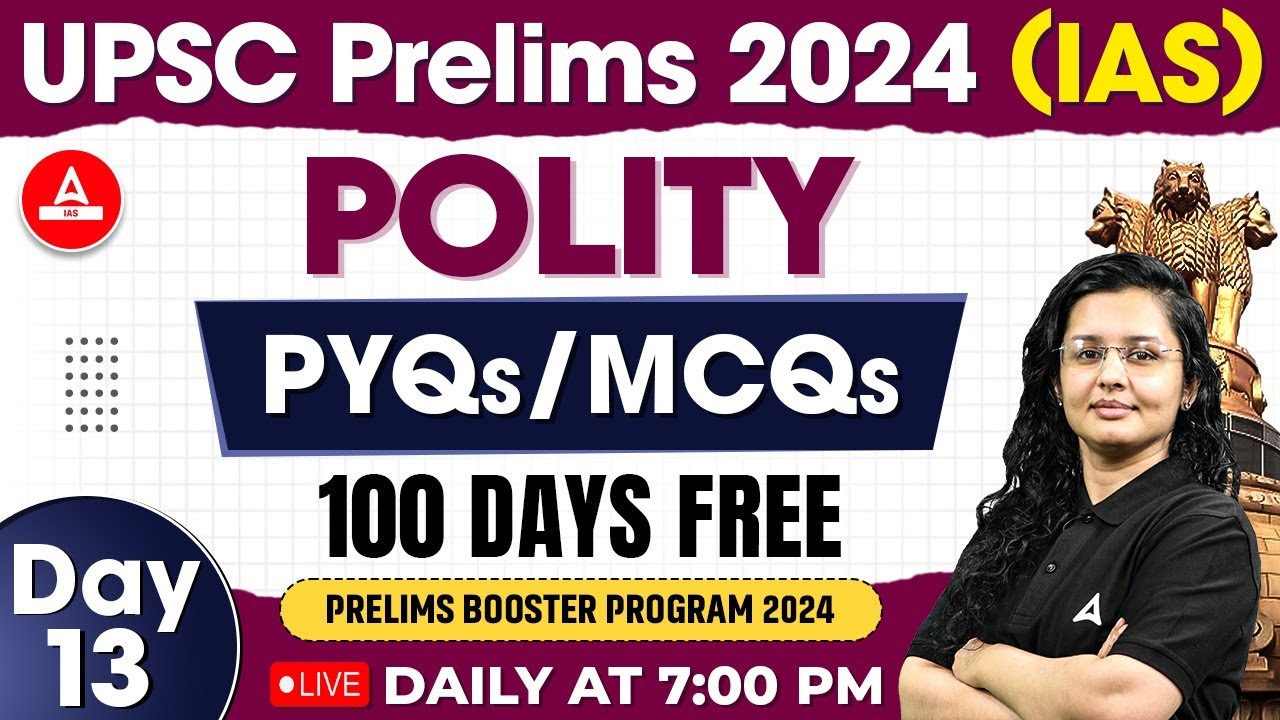 UPSC Prelims 2024 | UPSC POLITY Classes | PYQs/MCQs | By Venus Mam ...