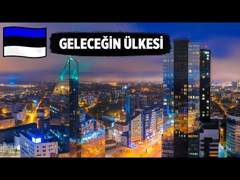 Geleceğin Ülkesi Estonya