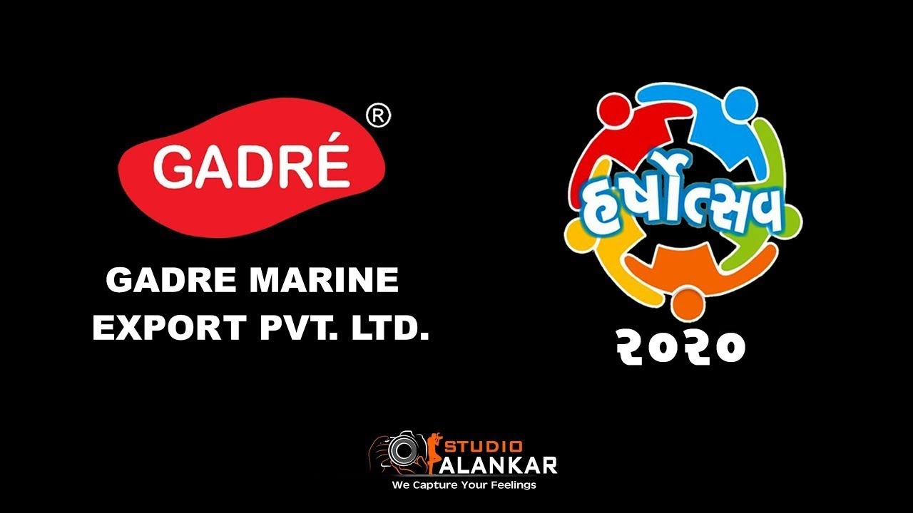 Gadre Marine Export PVT LTD - Chorwad_Harshotsav-2020_By STUDIO ALANKAR ...