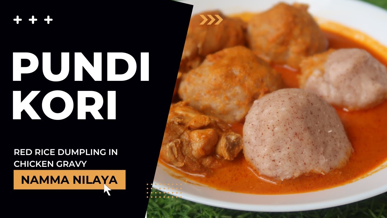 Pundi Kori / ಪುಂಡಿ ಕೋರಿ / Red Rice Dumplings in Chicken Curry # ...