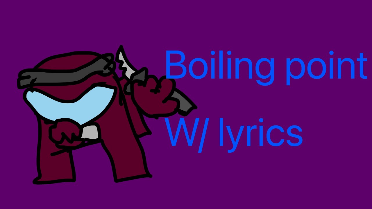 Vs Imposter v4 | Boiling point with LYRICS (HALLOWEEN SPECIAL) - YouTube
