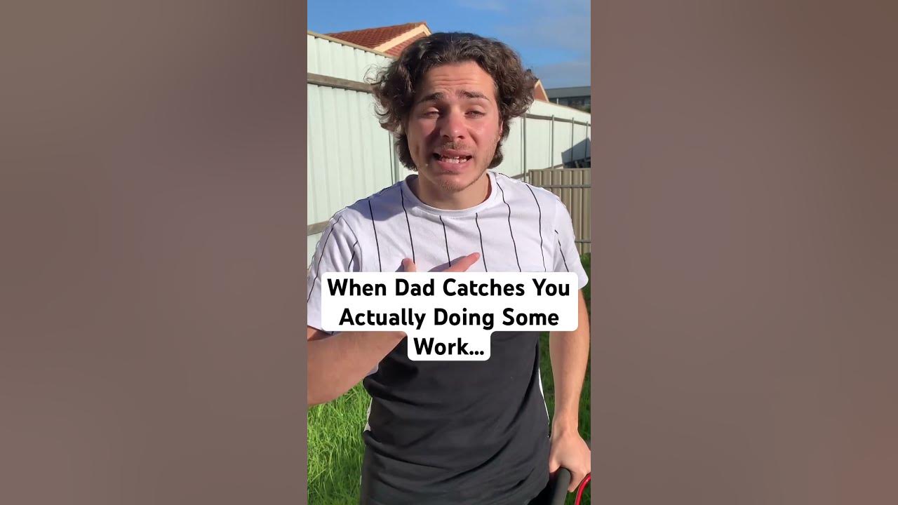 When Dad Catches You Actually Doing Some Work… Youtubeshorts Laugh