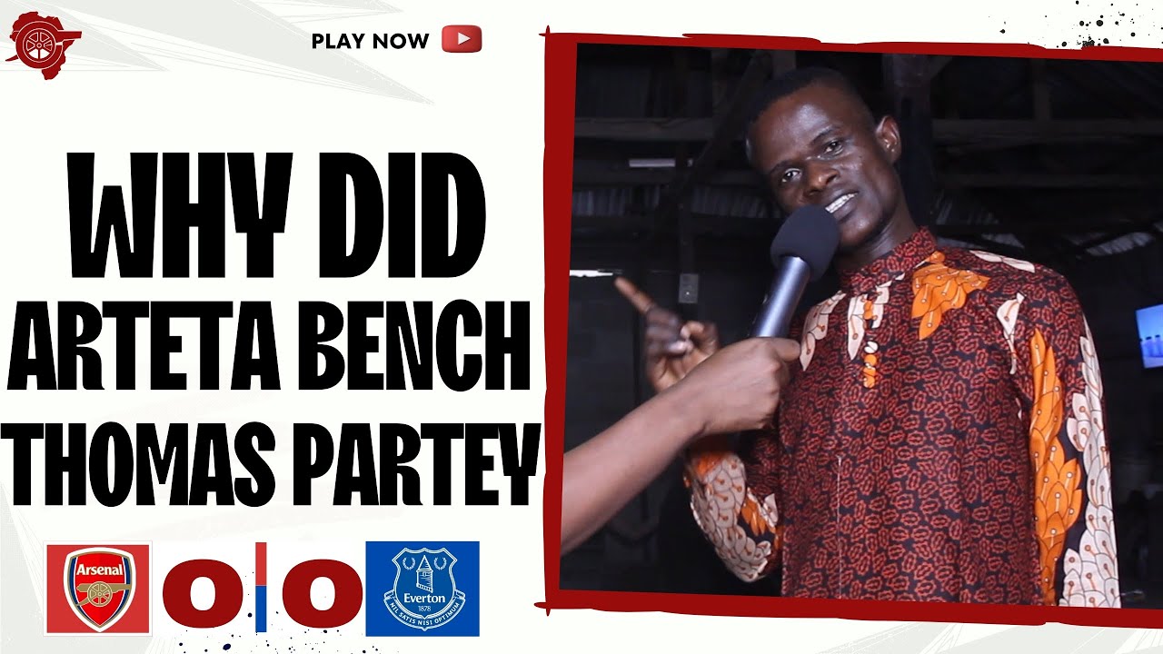 Arsenal 0-0 Everton | Arsenal Fan Reaction | Why Did Mikel Arteta Bench Thomas Partey? | epl 24/ ...
