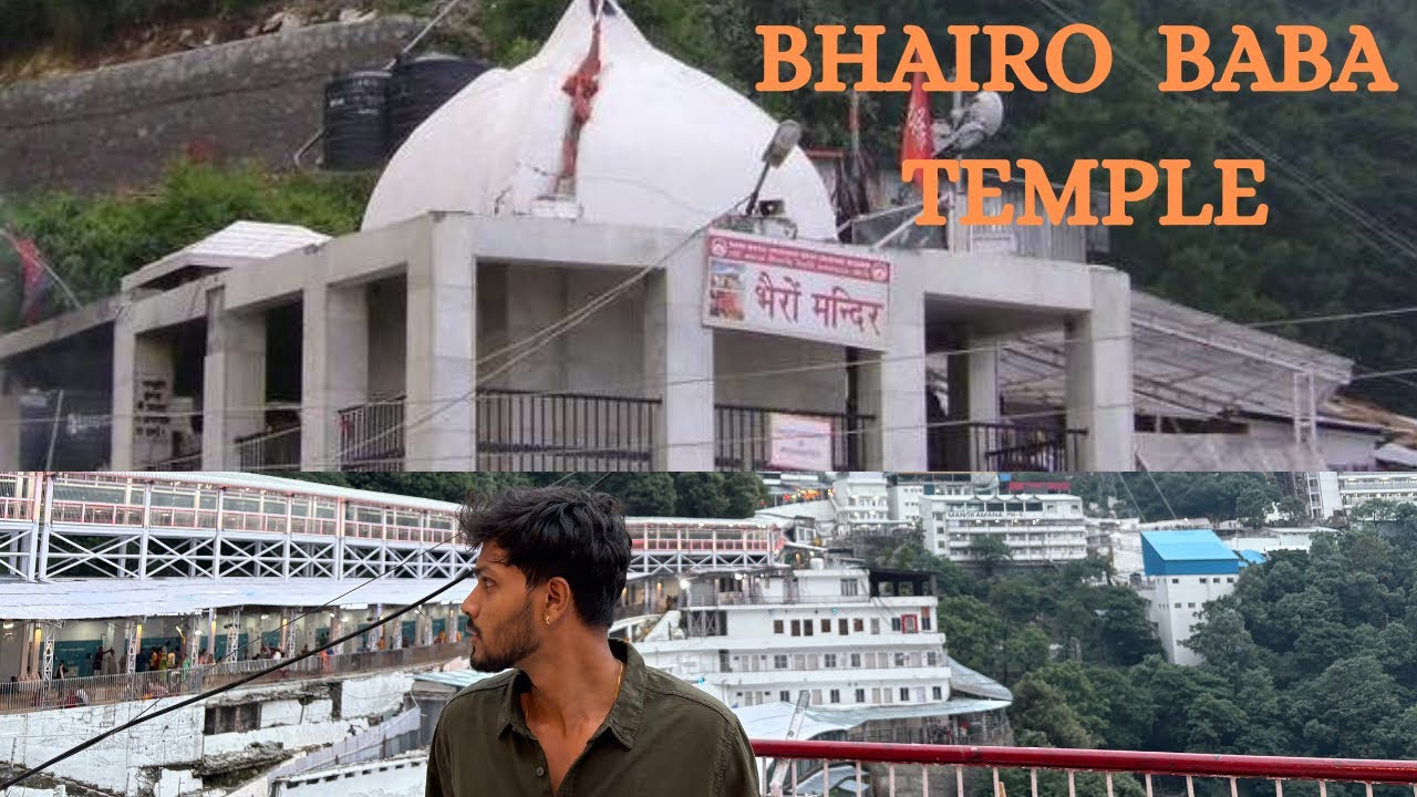 चलो भैरो बाबा | Vaishno Devi to Bhairo Baba Mandir Full Journey - YouTube