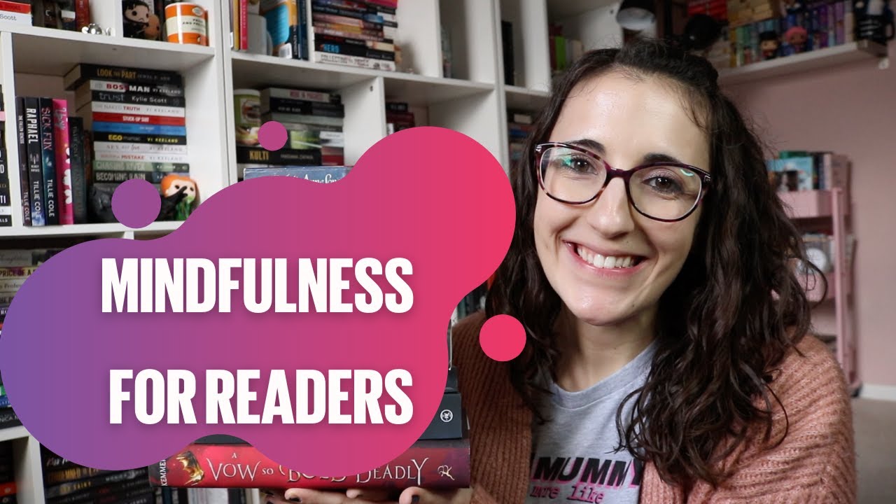 How To Practice Mindfulness as a Romance Reader - YouTube