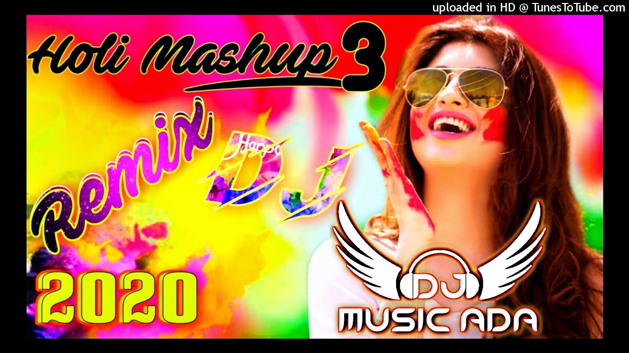 The Holi Mashup 3 Remix || Lokesh Gurjar || Holi Dj Remix Song || Holi ...