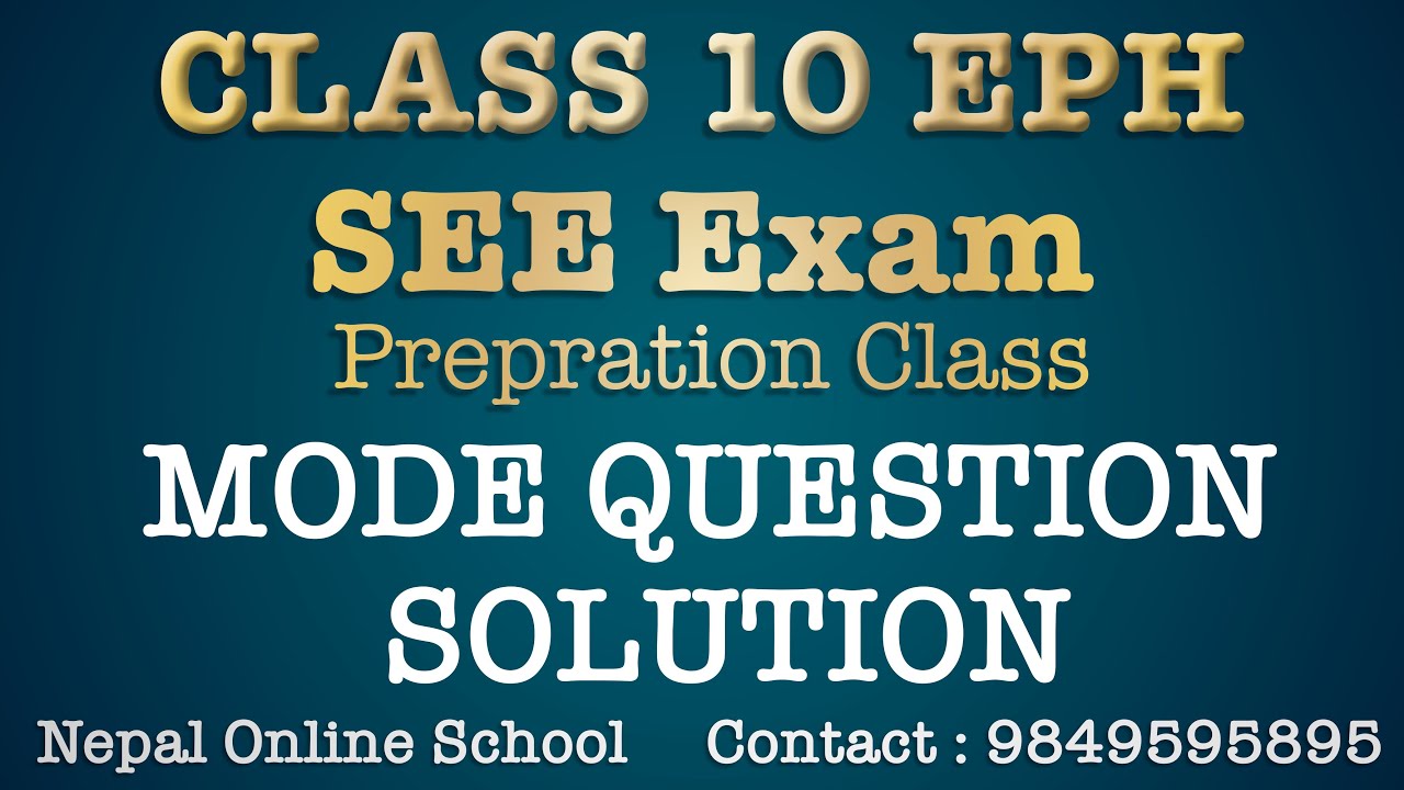 CLASS 10 EPH MODEL QUESTION | SEE 2078 | SEE MODEL QUESTION | SEE HPE ...