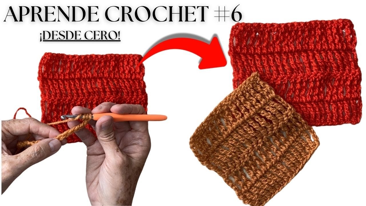 CÓMO APRENDER A TEJER A CROCHET desde CERO #6-6 / PUNTO ALTO TRIPLE ...