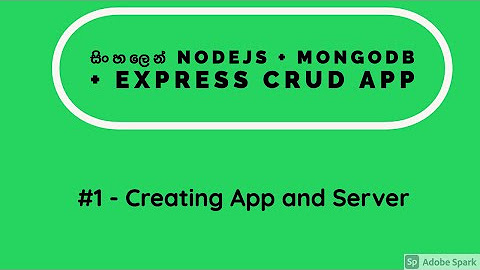 NodeJS ExpressJS MongoDB CRUD App in Sinhala - YouTube