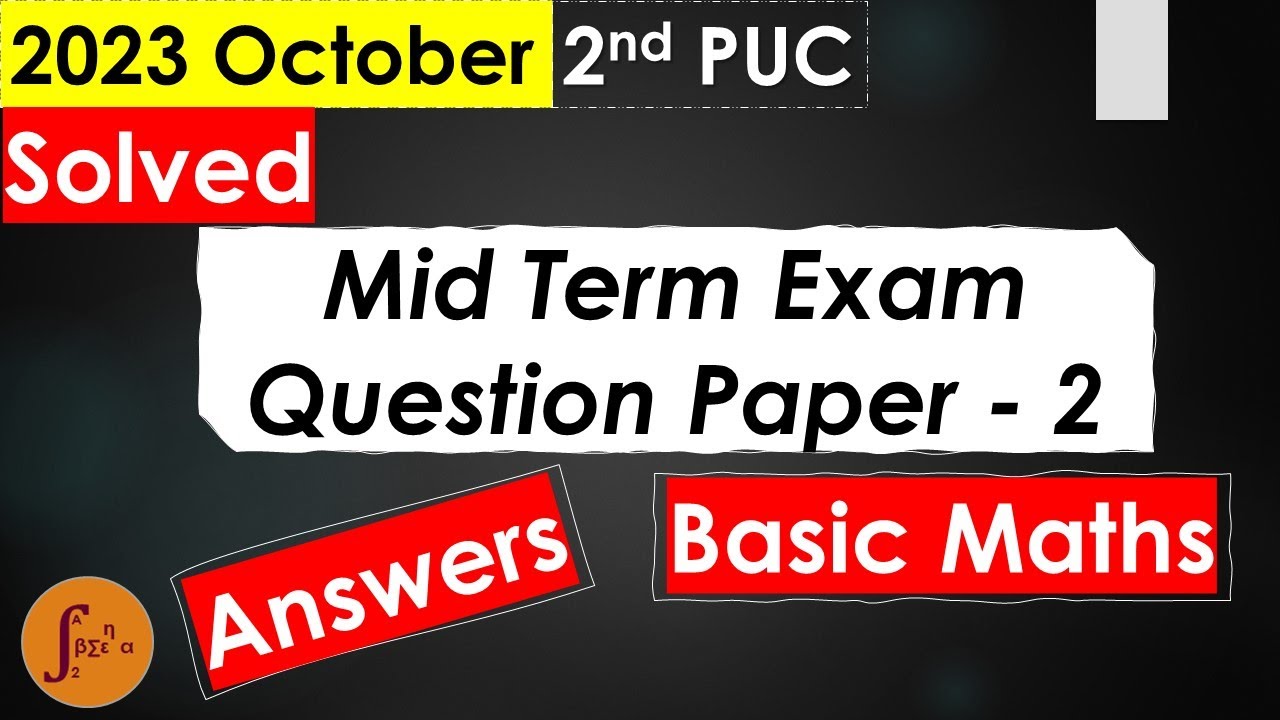 2nd PUC Basic Maths Solved Midterm Exam Question Paper 2023 - YouTube