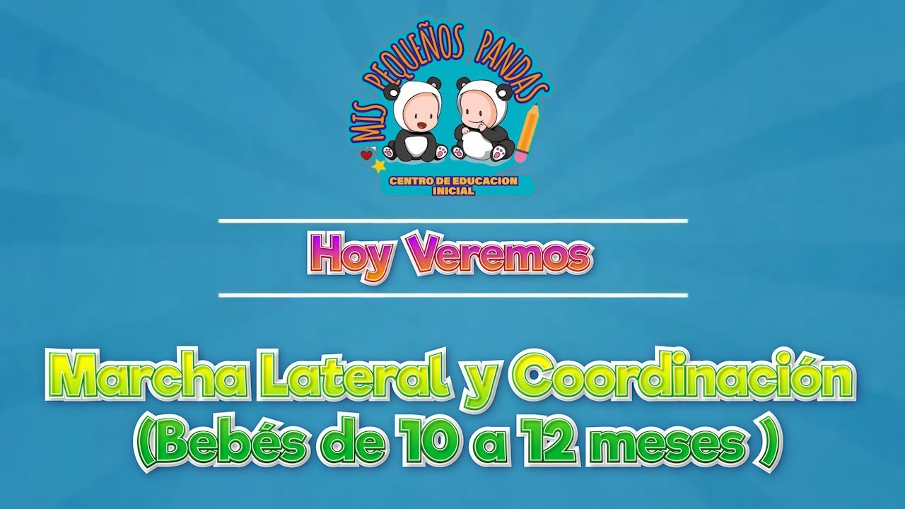 MARCHA LATERAL Y COORDINACIÓN - BEBÉS DE 10 A 12 MESES - YouTube
