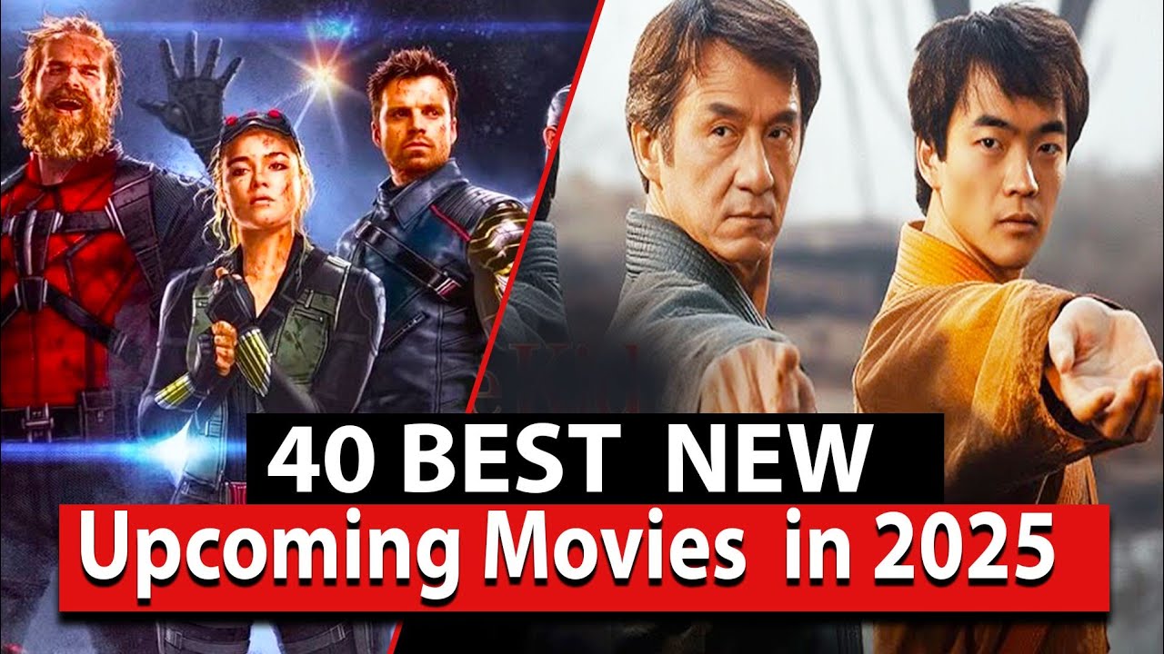 40 BEST NEW UPCOMING MOVIES OF 2025 (Trailers) and THE RELEASE DATE ...