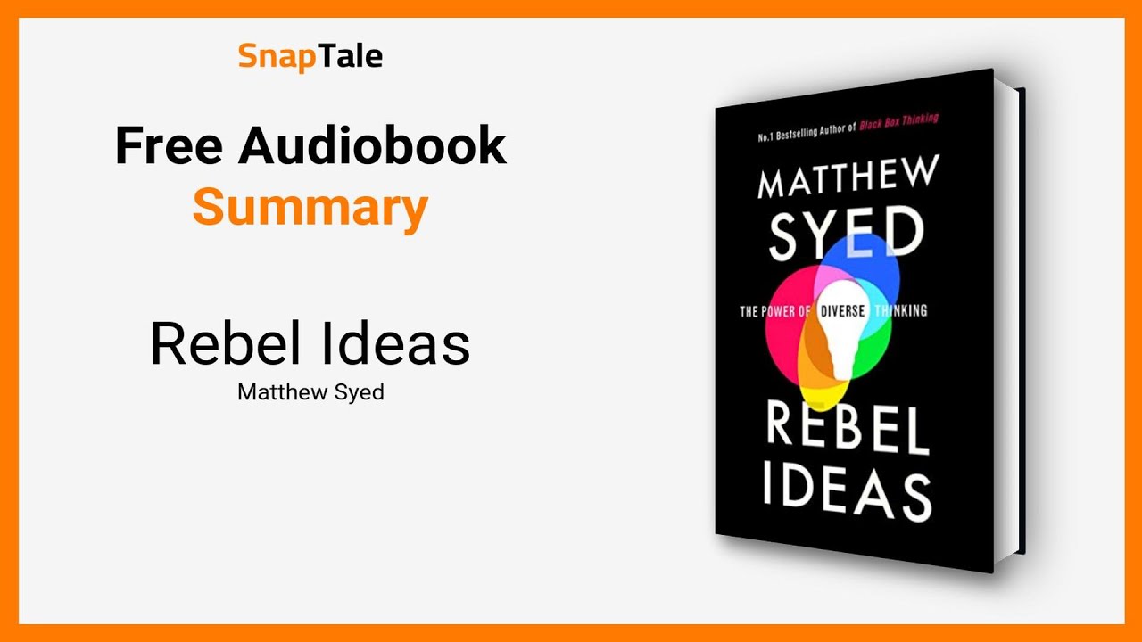 Rebel Ideas by Matthew Syed: 7 Minute Summary - YouTube