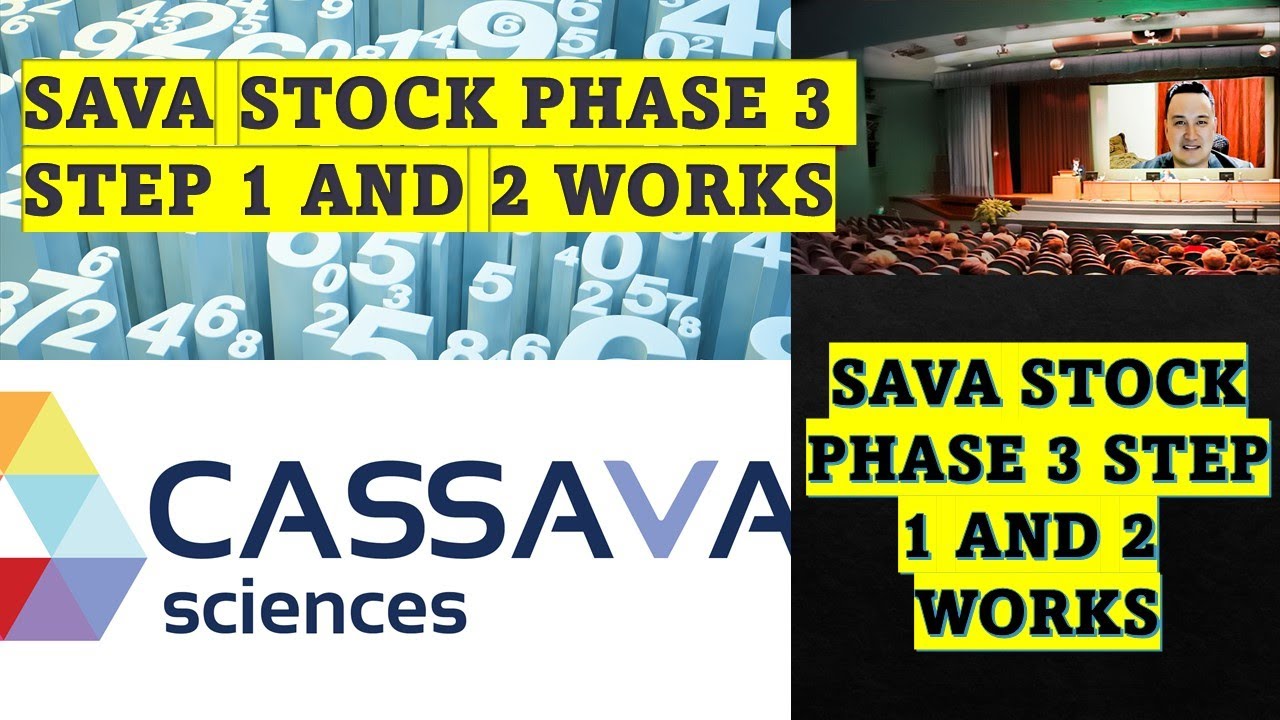 SAVA STOCK CLINICAL TRIALS PHASE 3 STEP 1 AND STEP 2 WORKS, ORTEX AND ...