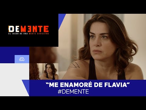 Demente / Flavia y Javiera / Capítulo 28