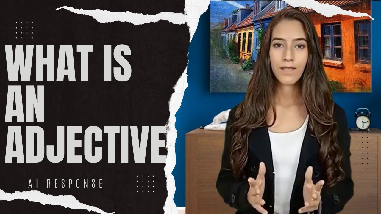 What is an adjective. AI Response - YouTube